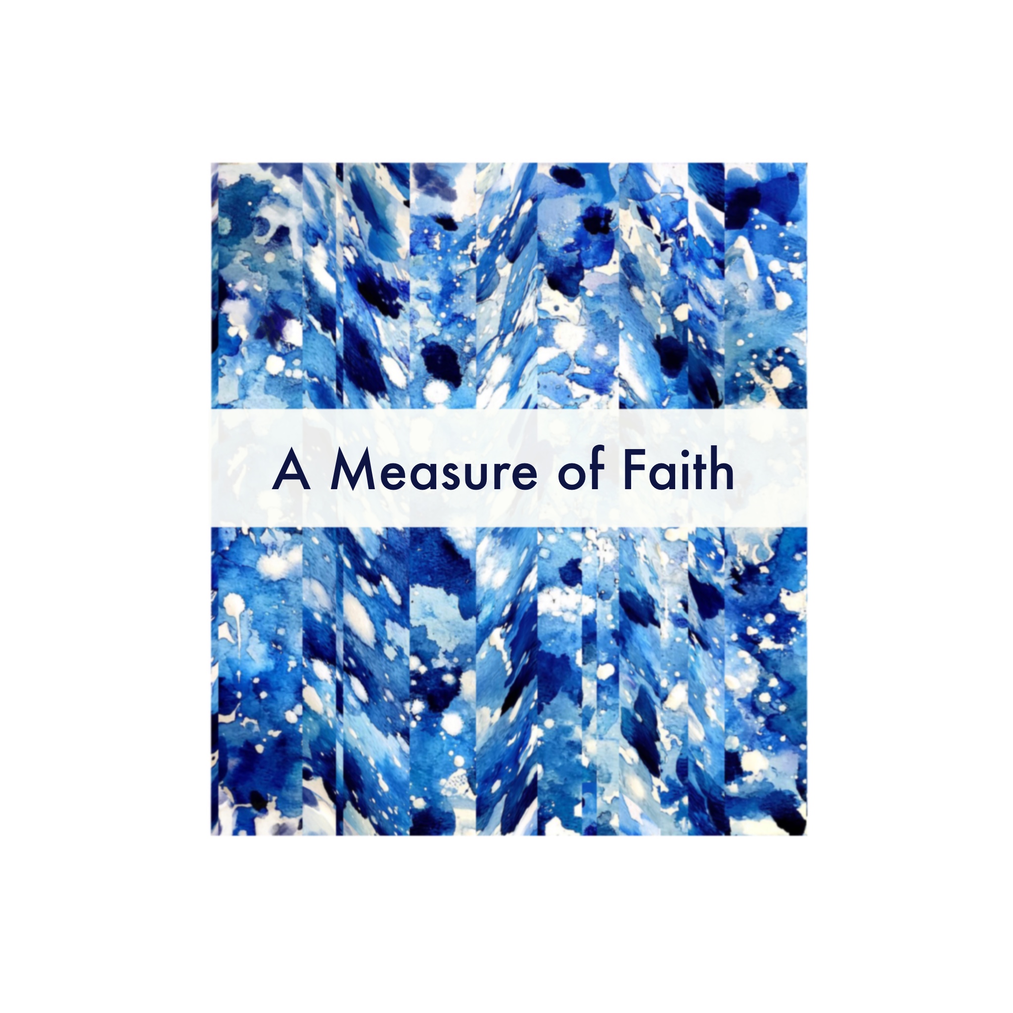 A Measure of Faith